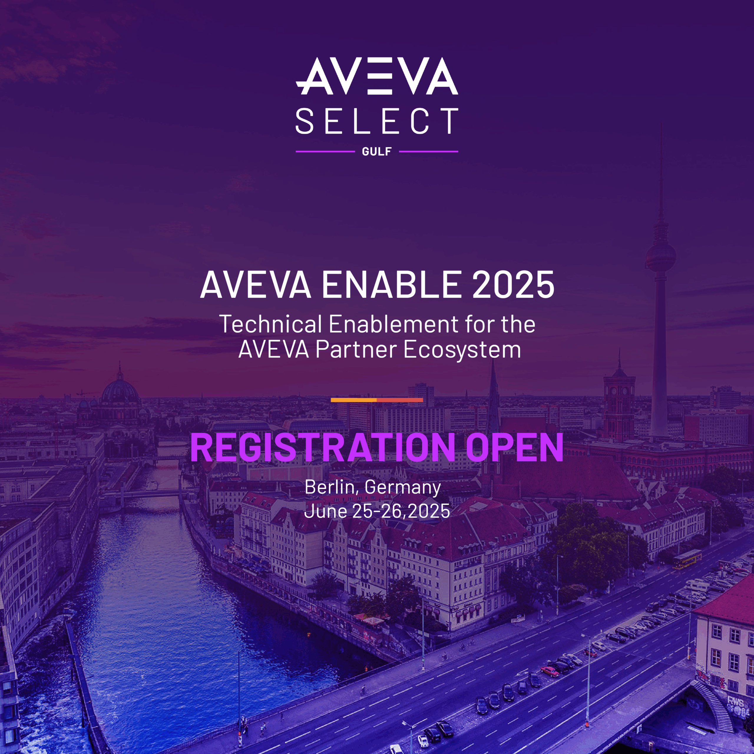 Secure your spot: AVEVA ENABLE registration now open - AVEVA Select Gulf